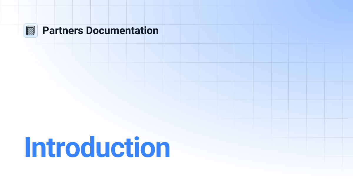 Introduction | Partners Documentation