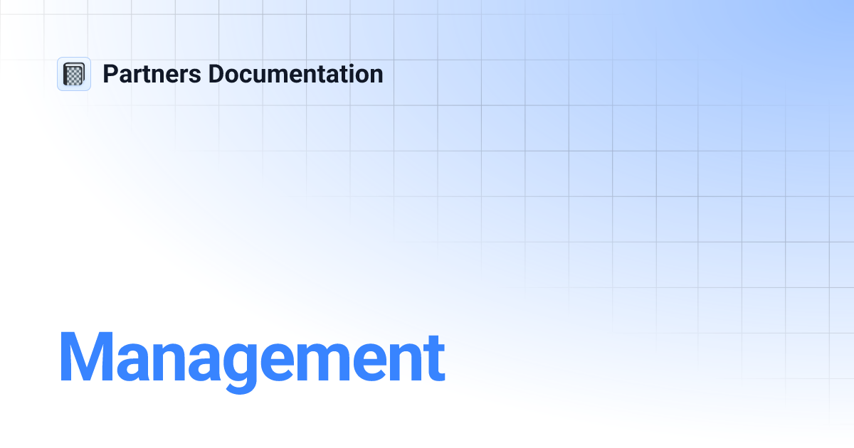 Management | Partners Documentation