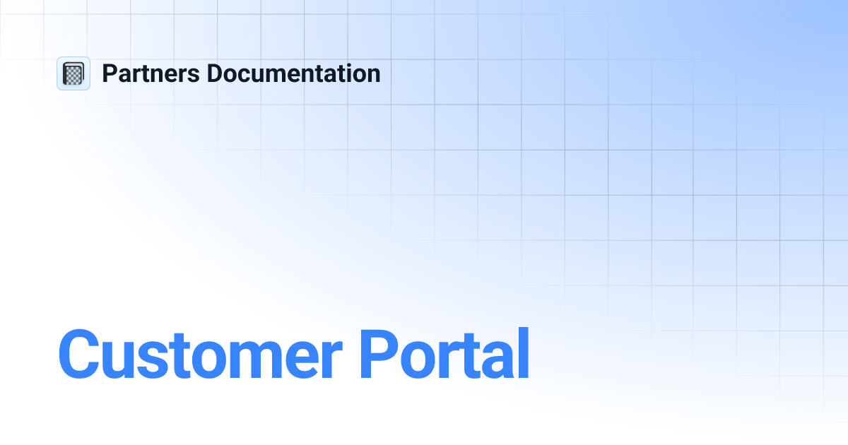 Customer Portal | Partners Documentation